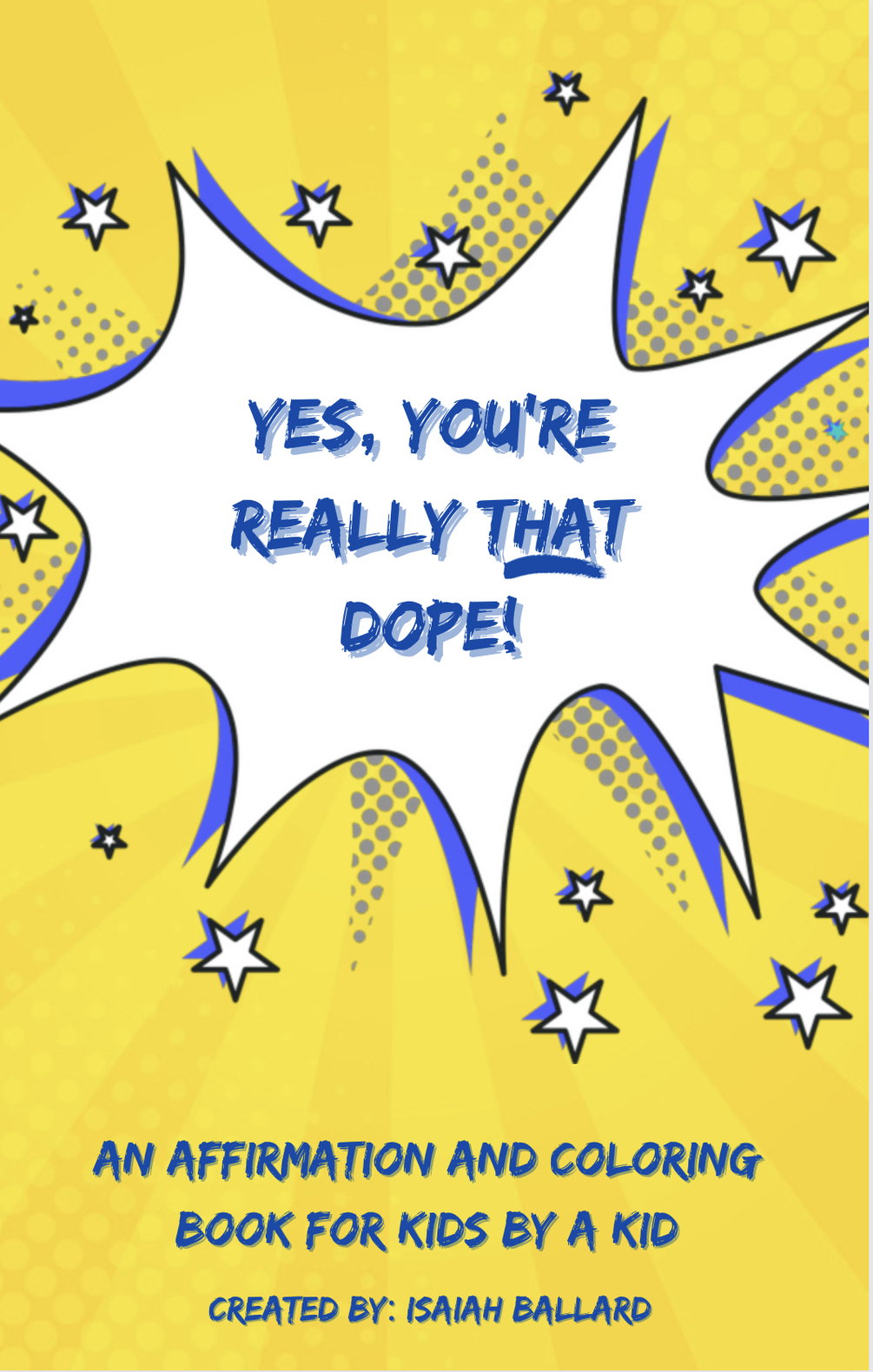 Yes, You’re Really That Dope Affirmation and Coloring eBook