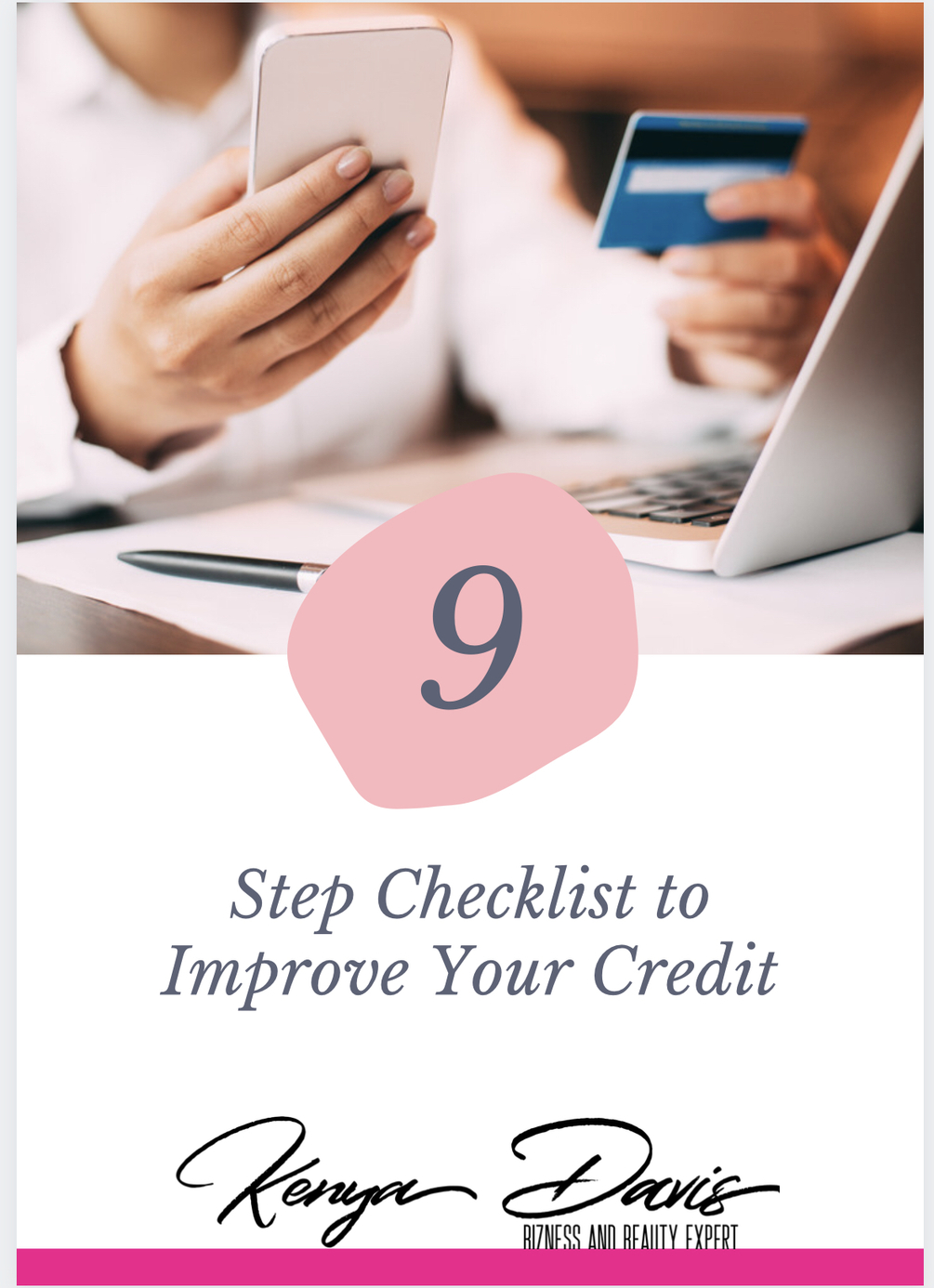 DIY FREE CHECKLIST! 9 Steps to Improve Your Credit Score