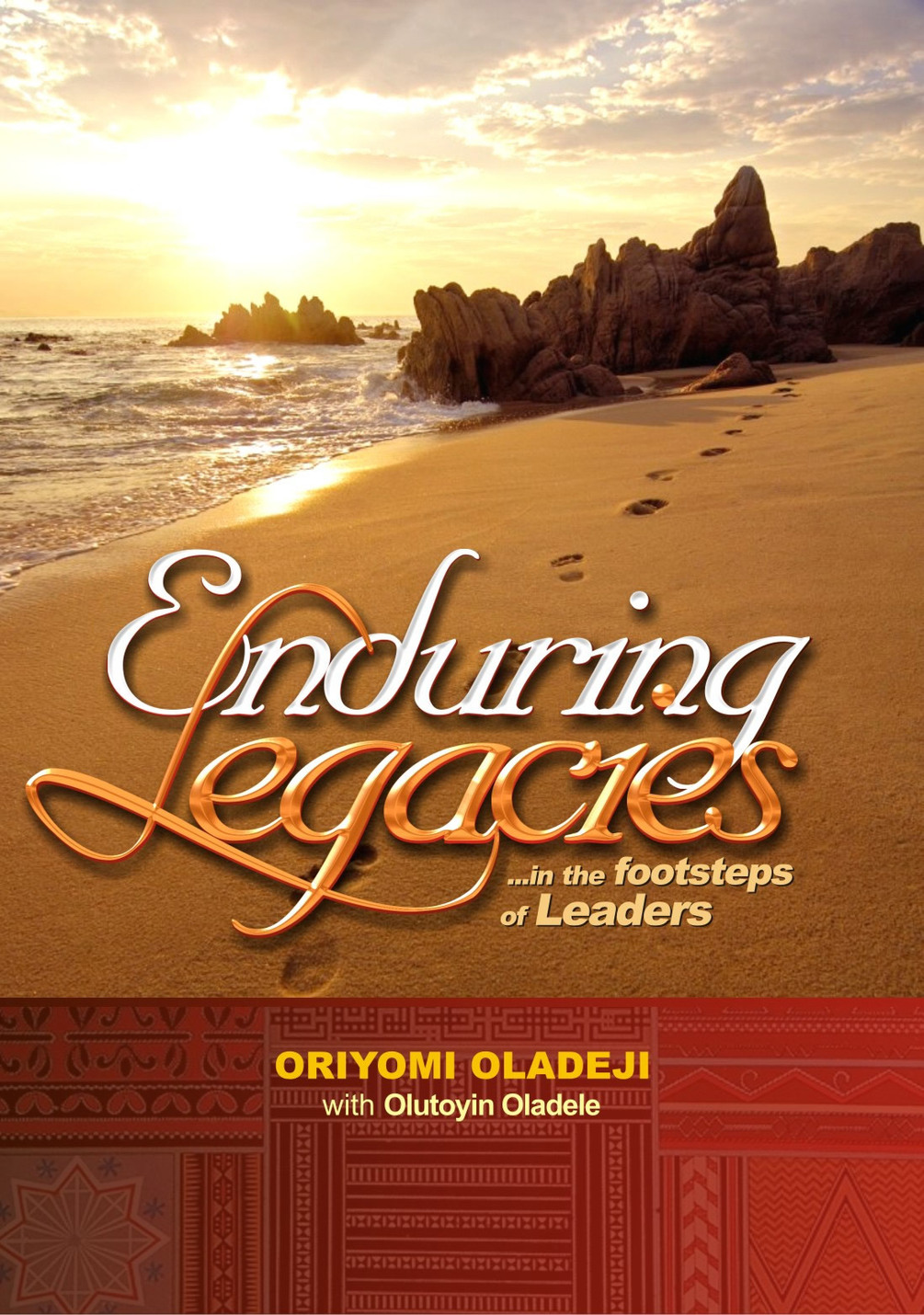 Enduring Legacies ... In the footsteps of Leaders