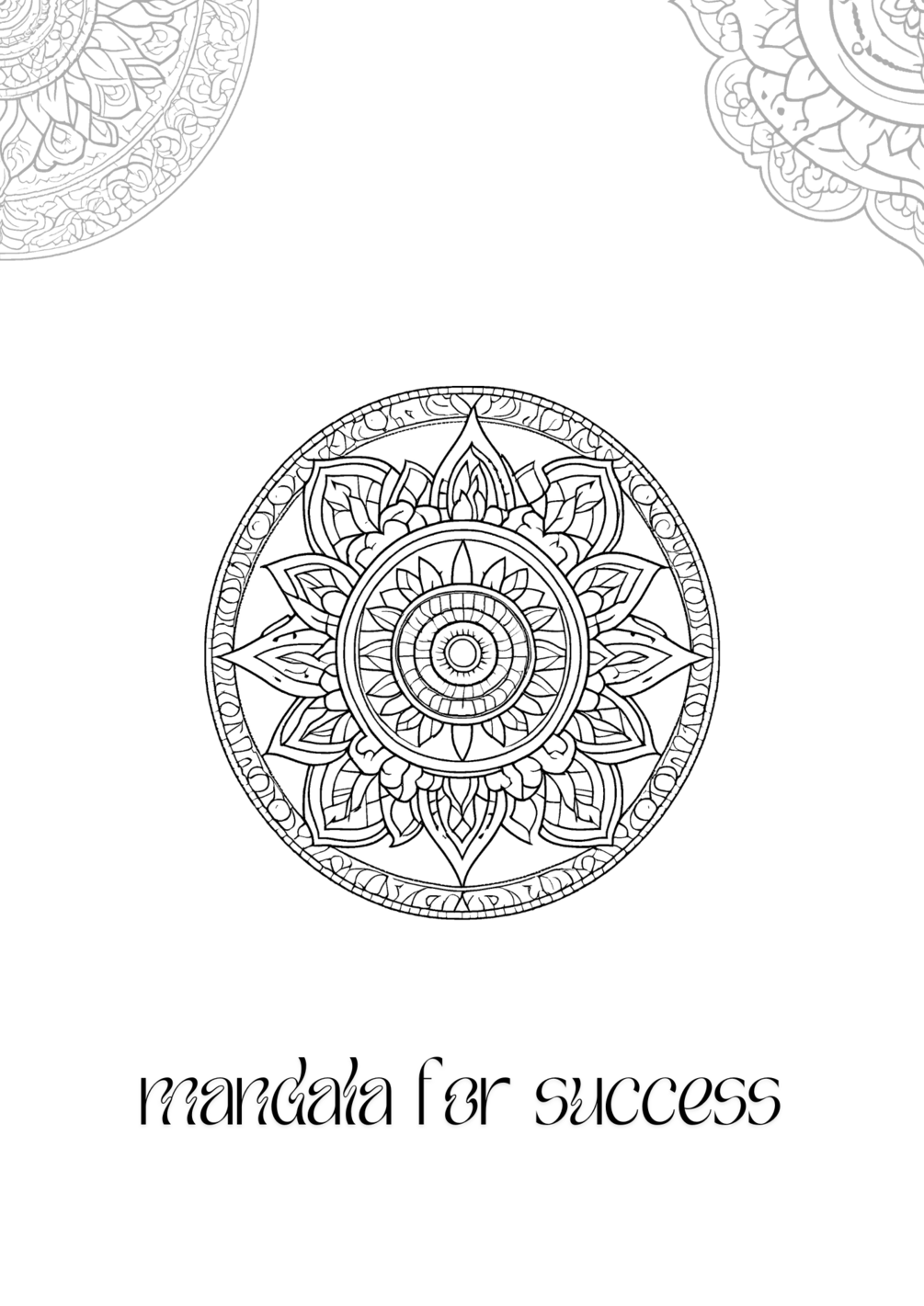 Essential Mandalas: 50 Designs to Color Your Day