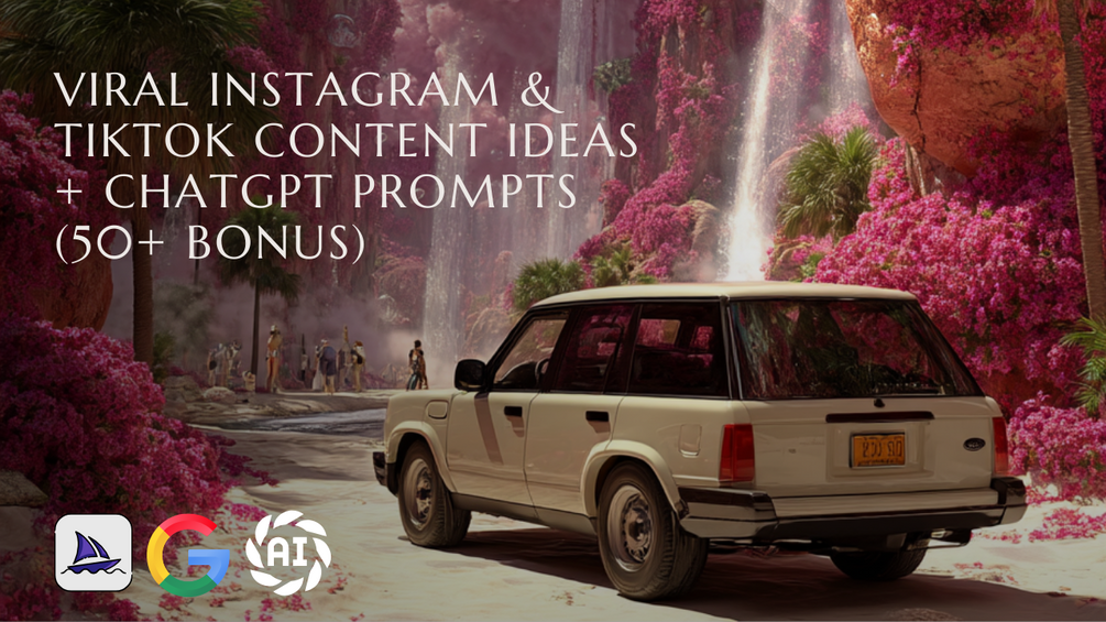 Viral Instagram & TikTok Content Ideas + ChatGPT Prompts (50+ Bonus)