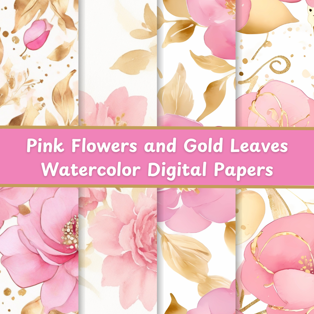 Pink Flowers and Gold Leaves Watercolor Digital Papers