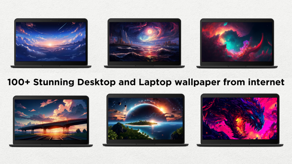 100+ Stunning Desktop and Laptop wallpaper from internet