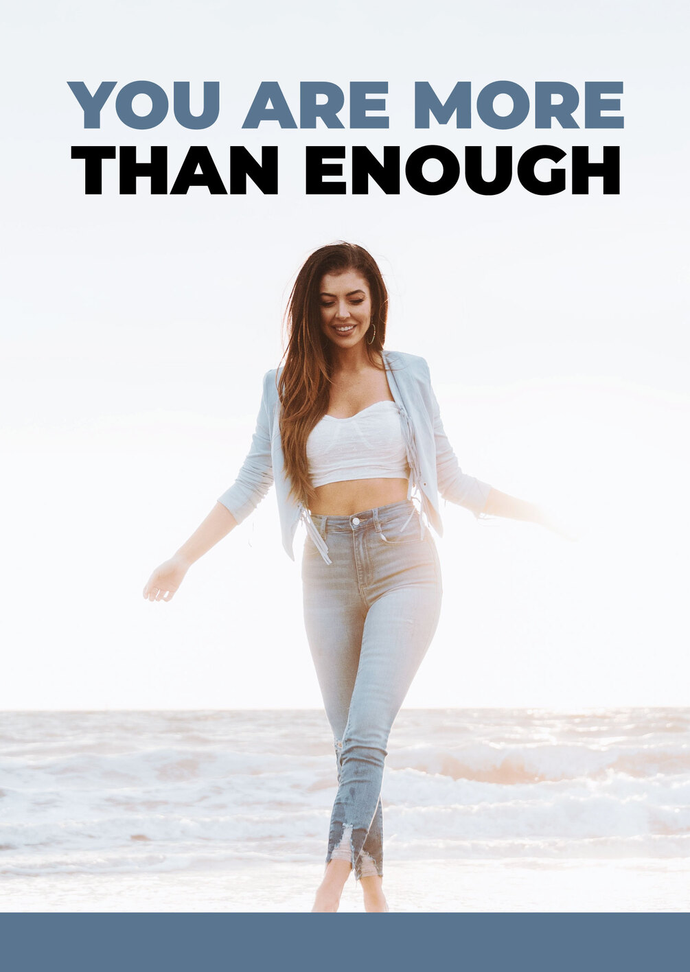 You Are More Than Enough