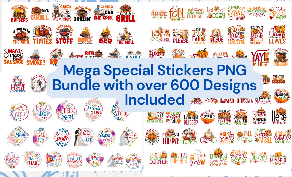 Mega Special Stickers PNG Bundle with over 600 Designs Included
