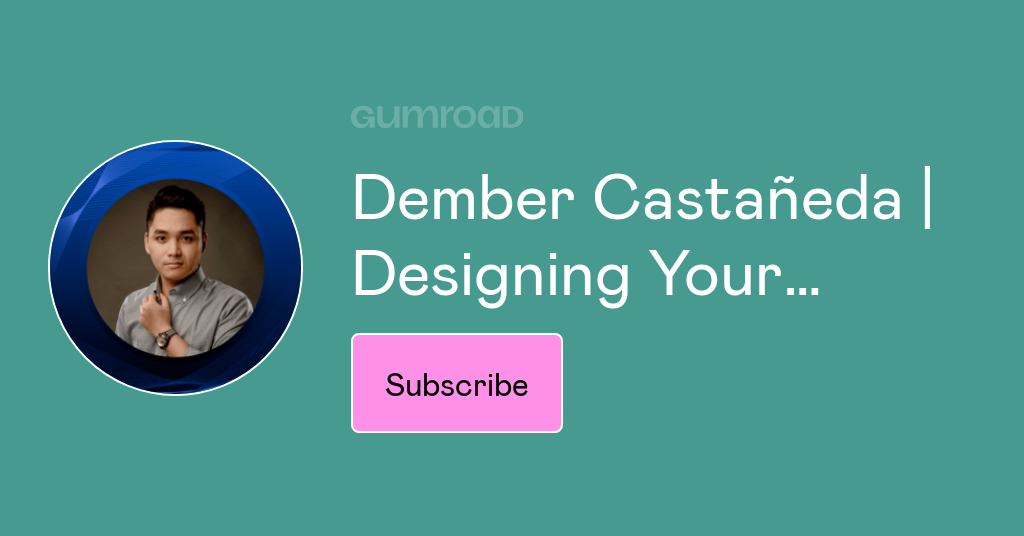 Dember Castañeda | Designing Your Digital Success