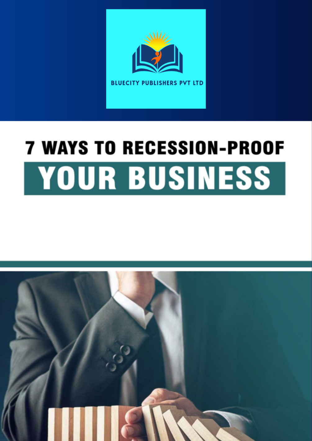 7 WAYS TO RECESSION PROOF YOUR BUSINESS EBOOK