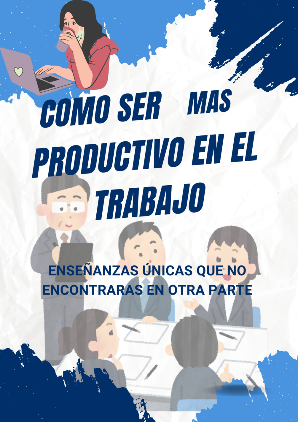 COMO SER MAS PRODUCTIVO EN EL TRABAJO