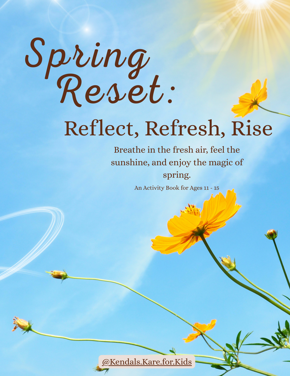 Spring Reset: Reflect, Refresh, Rise: Ages 11-15