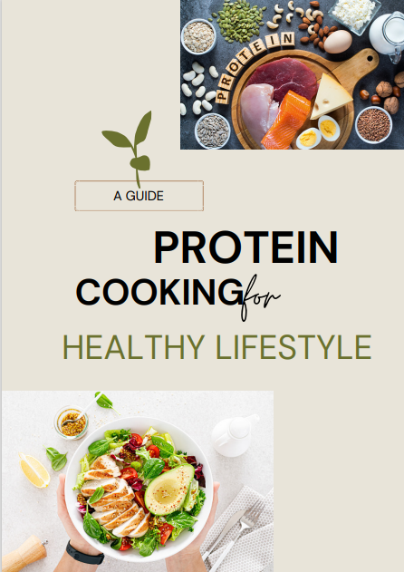 Protein Cooking for Healthy Lifestyle