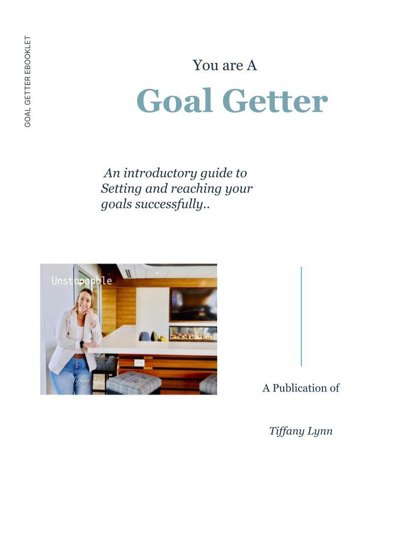 You Are A Goal Getter: Unstoppable