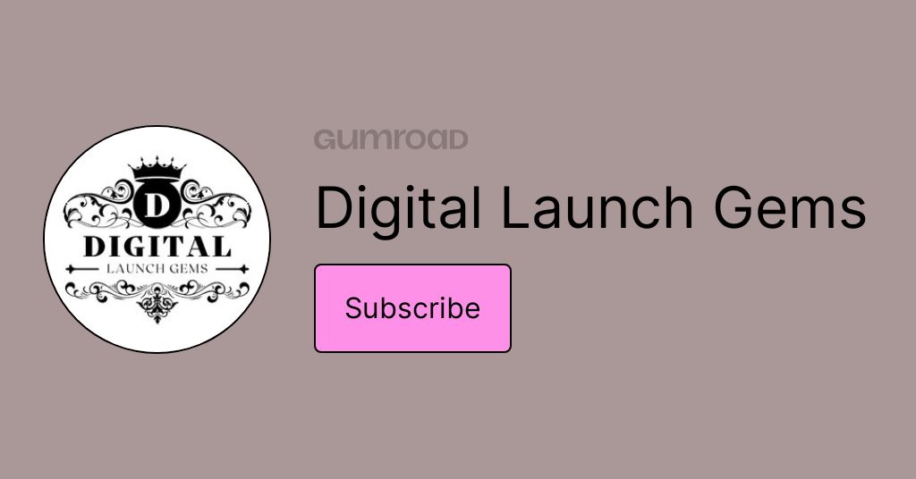 Digital Launch Gems