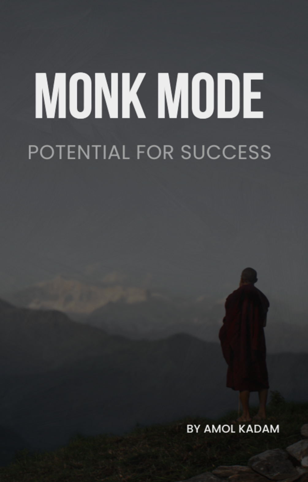 MONK MODE