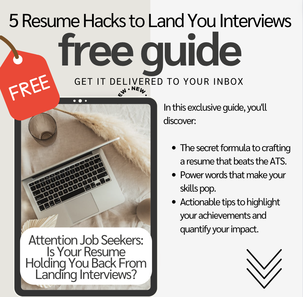 FREE - 5 Resume Hacks to Land You Interviews (Even With No Experience)
