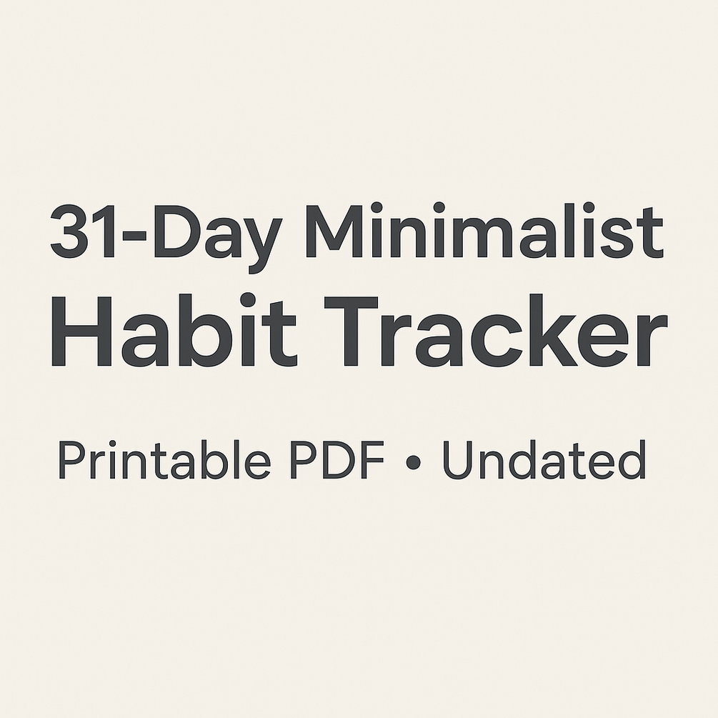 31-Day Minimalist Habit Tracker – Printable PDF