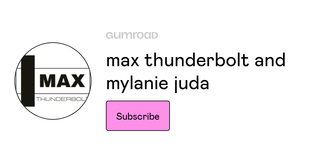 max thunderbolt and mylanie juda