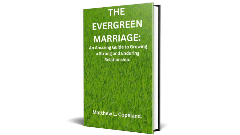 THE EVERGREEN MAREIAGE 