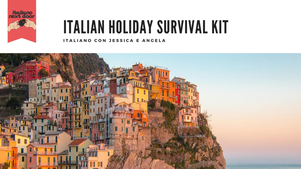 Italian Holiday Survival Kit