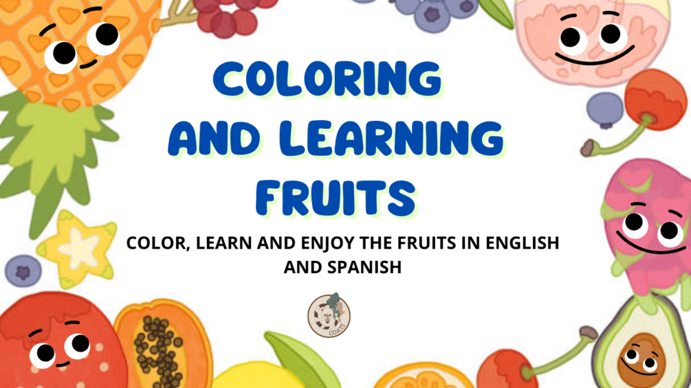 COLORING AND LEARNING FRUITS