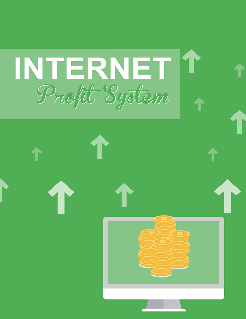 Internet Profit Sysem