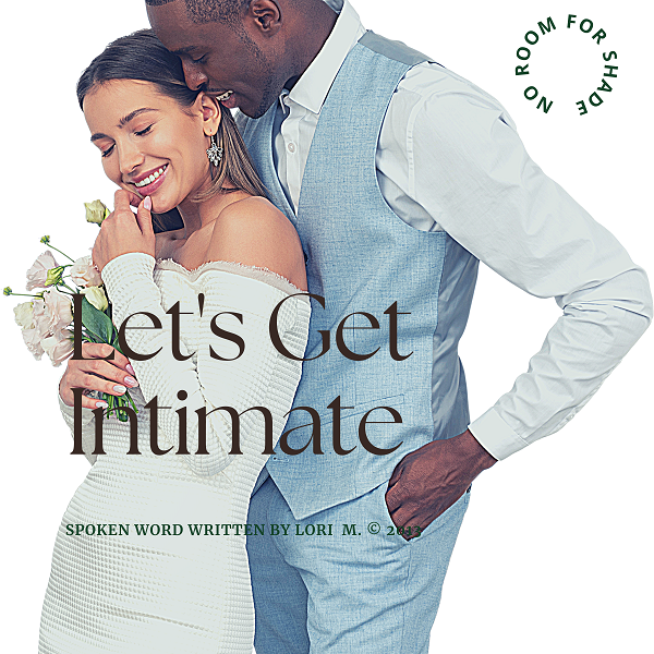 Let's Get Intimate: Spoken Word