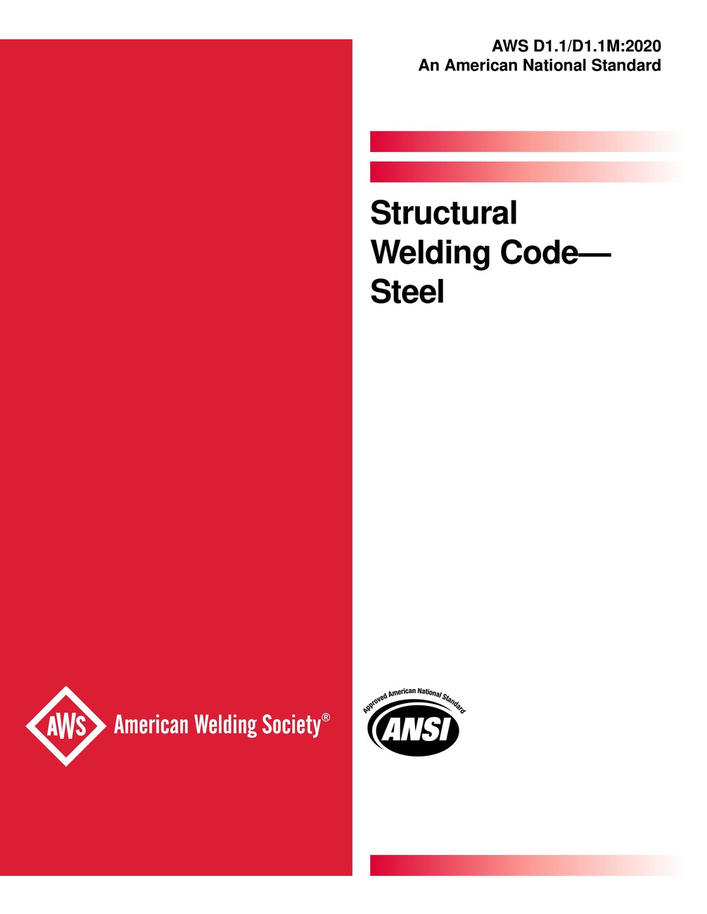 AWS D1.1/D1.1M:2020 Structural Welding Code - Steel STANDARD
