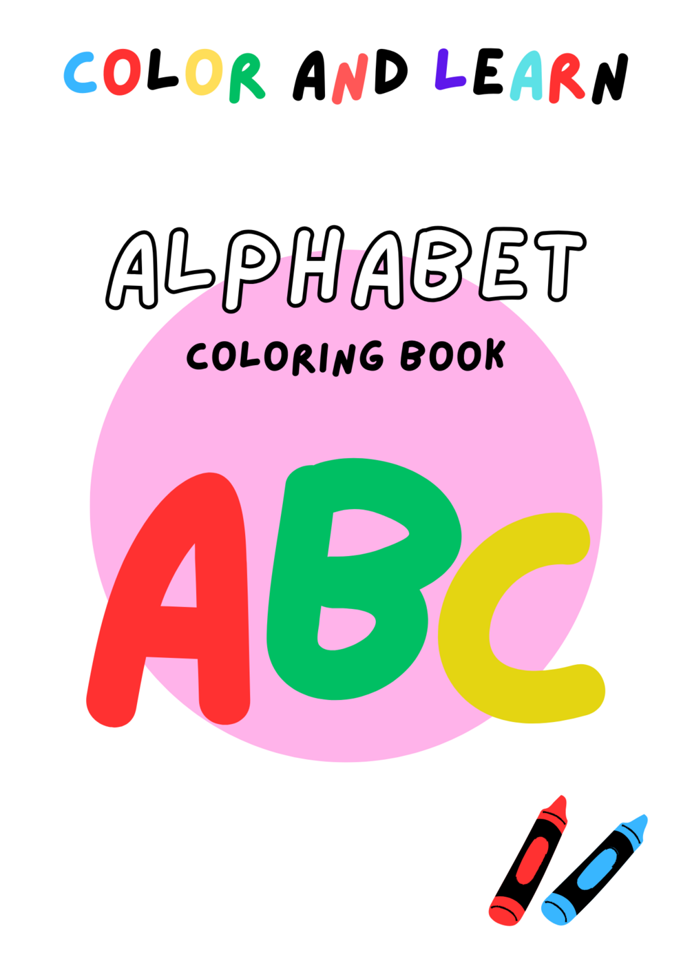 Color and Learn: Alphabet Coloring Book