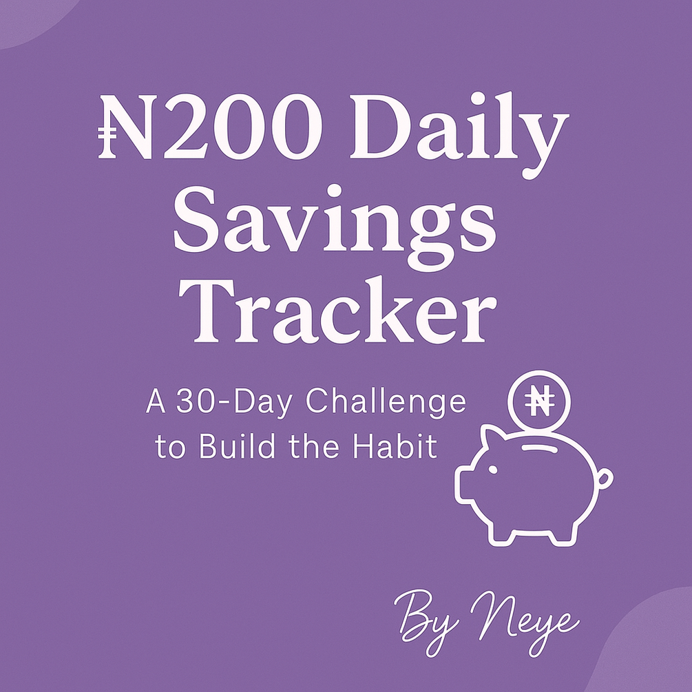 ₦200 Daily Savings Tracker (30-Day Challenge)