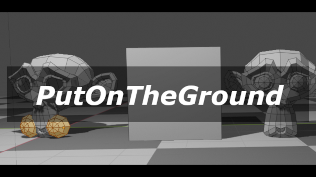Blender Addon: Put on the Ground (ver. 2.4)