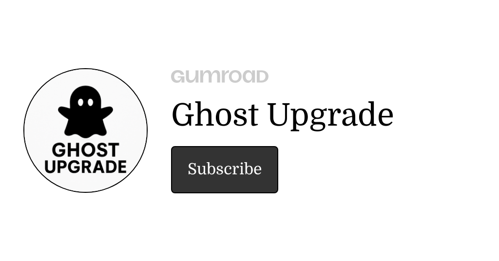 Ghost Upgrade