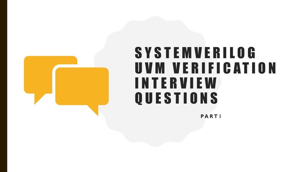 System verilog and UVM interview prep