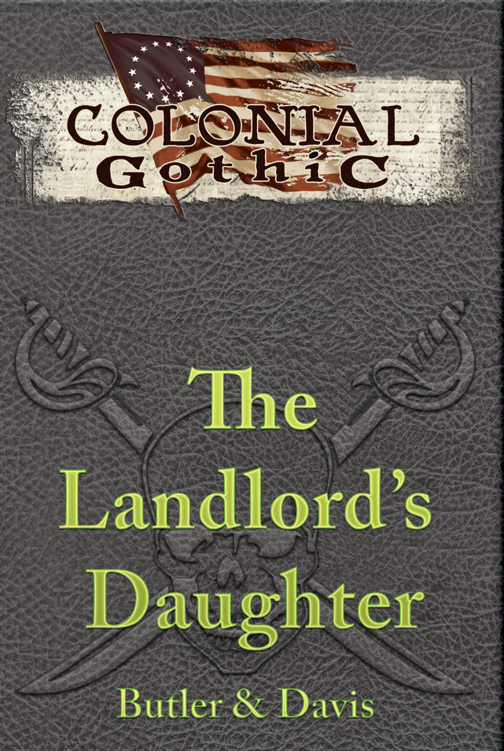 Colonial Gothic: The Landlord's Daughter (Ebook)