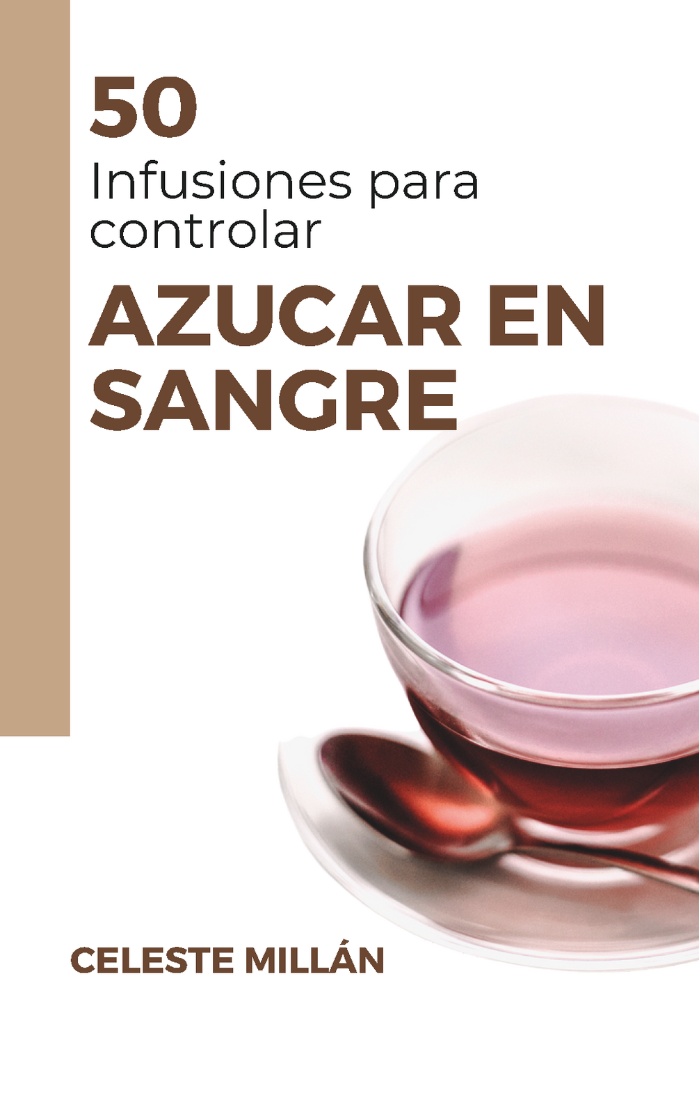 50 Infusiones para controlar el azúcar en sangre
