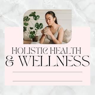 Holistic Wellness: A Guide to Nurturing your Mind, Body,andSpirit