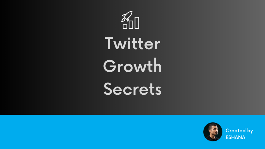 Twitter Growth Secrets