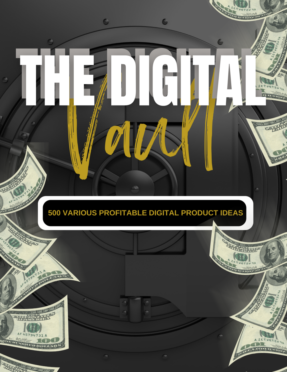 THE DIGITAL VAULT