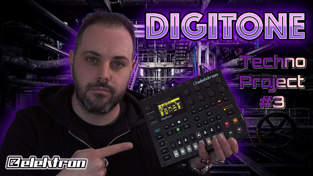 🔥ELEKTRON DIGITONE 🔥 - TECHNO PROJECT #3