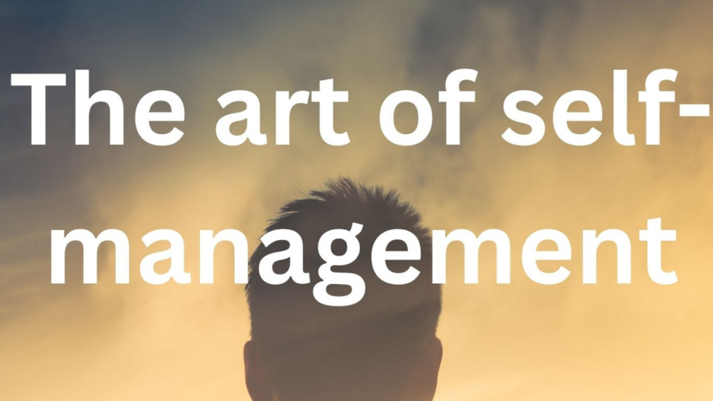 The Art of Self Management