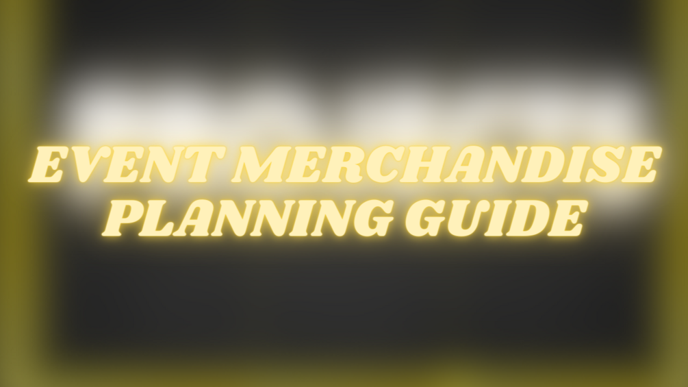 Event Merchandise Planning Guide
