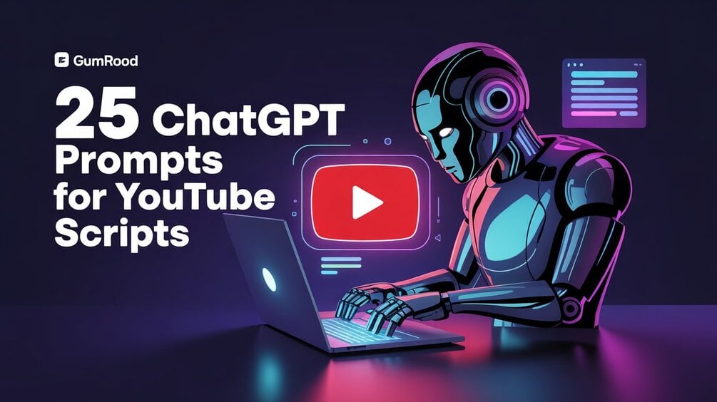 25 ChatGPT Prompts for YouTube Scripts – Write Viral Videos 10x Faster! (25 Bonus Prompts)