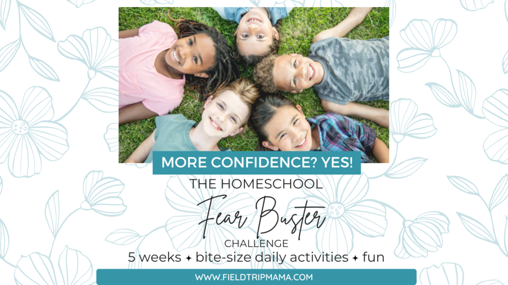 Homeschool Fear Buster Challenge