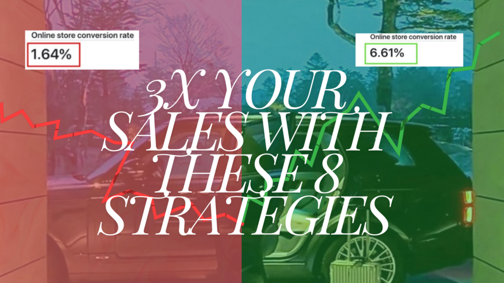 3x Your Sales With These 8 Strategies