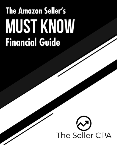 Amazon Seller's MUST KNOW Financial Guide