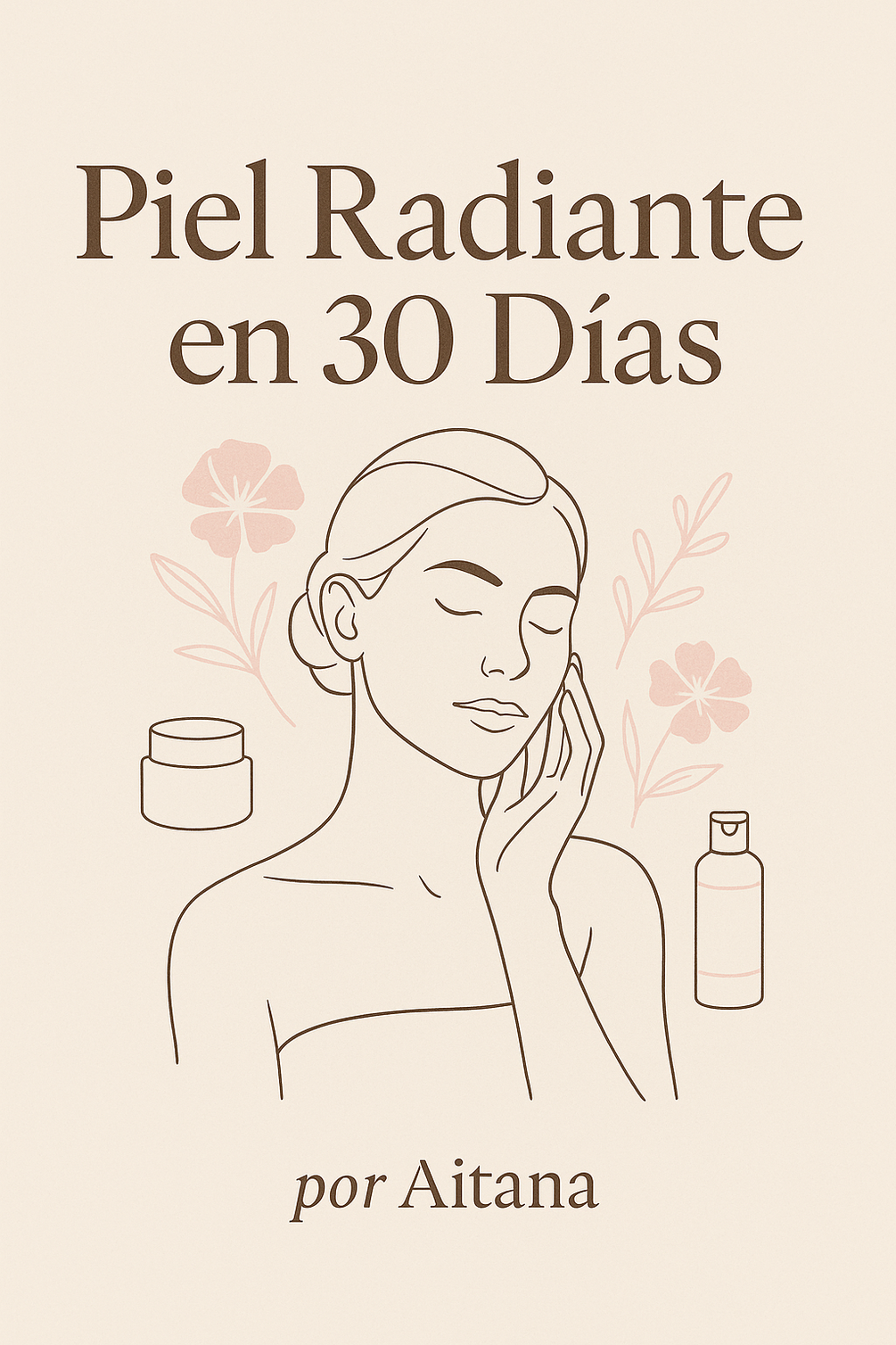 Piel Radiante En 30 Días