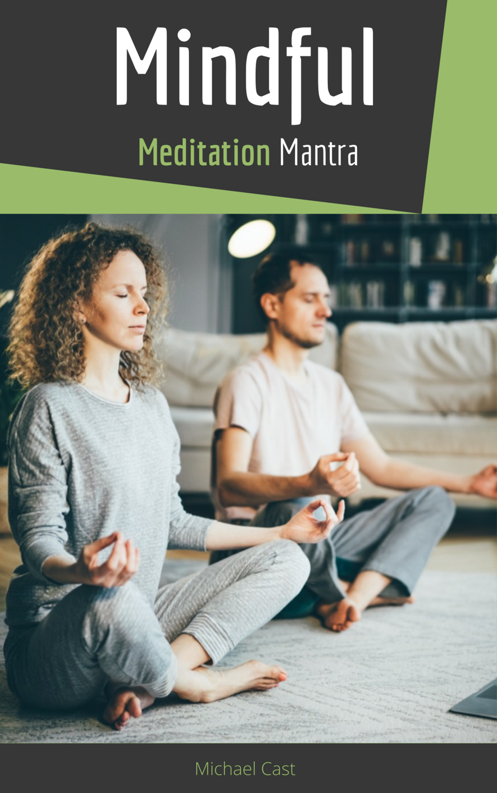 Mindful Meditation Mantra