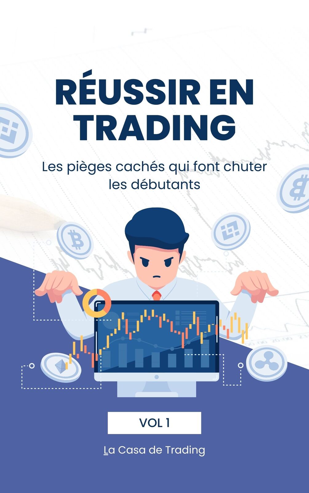 Réussir en Trading : Les pièges cachés qui font chuter les débutants