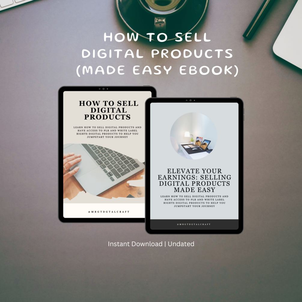 How to sell Digital Products (Made Easy eBook) + Freebies