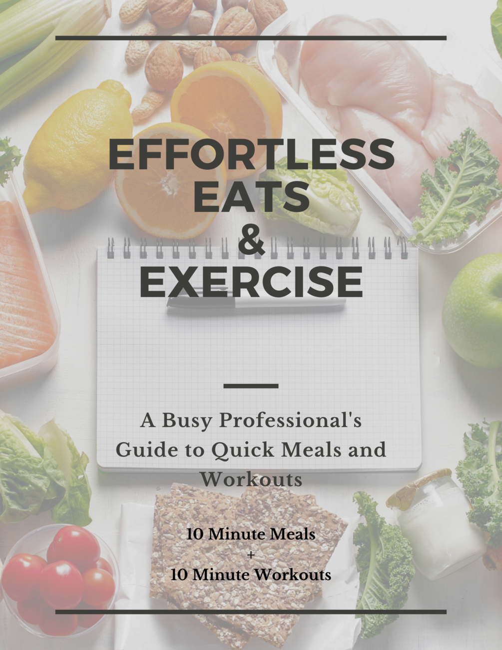 Effortless Eats and Exercise