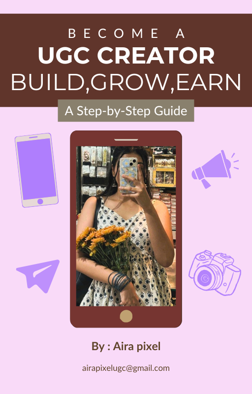 Beginner's guide to UGC: Build,Grow,Earn.