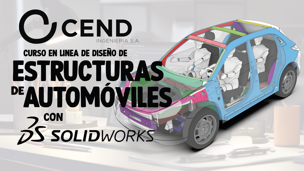 Curso Diseño de Estructuras para Automóviles con Solidworks